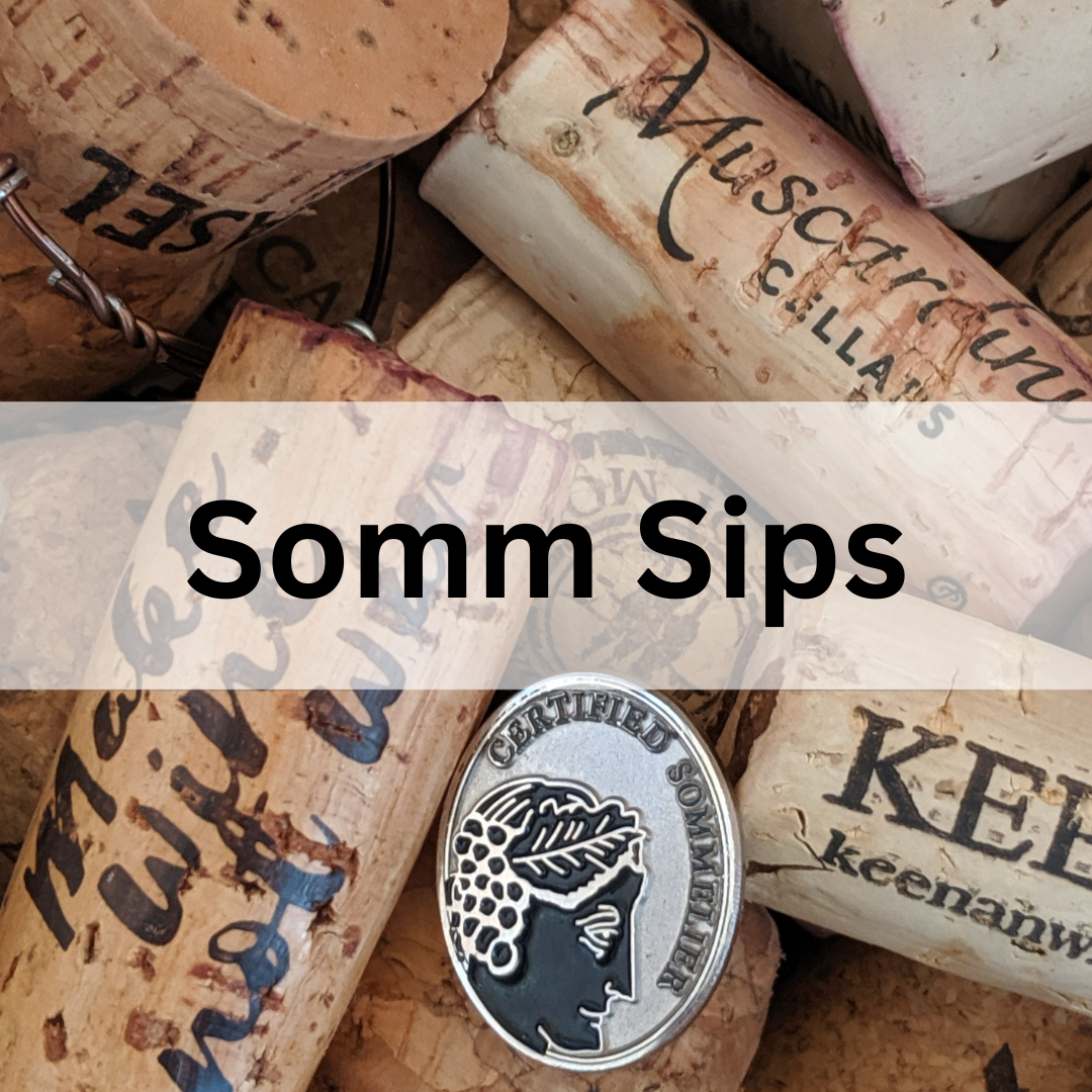 Somm Sips – Sippin Somm Wines